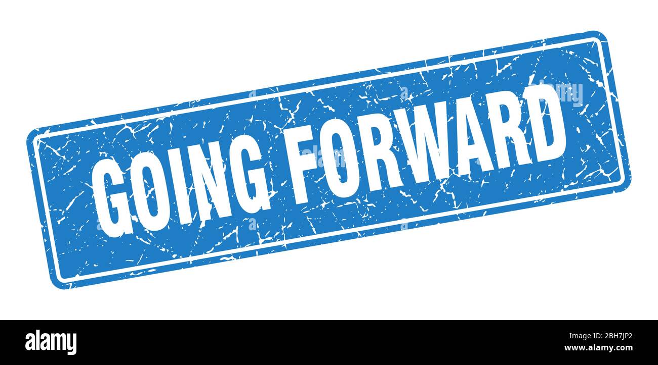 going forward stamp. going forward vintage blue label. Sign Stock ...