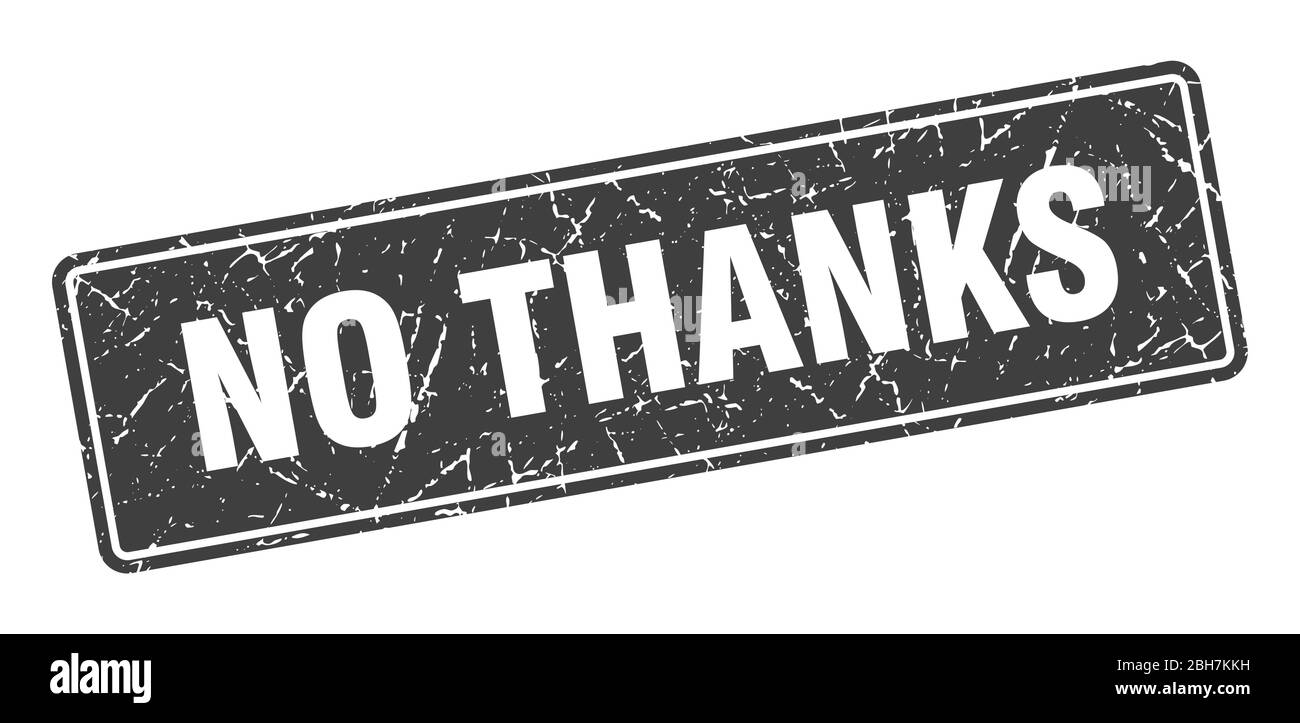 no thanks stamp. no thanks vintage black label. Sign Stock Vector Image ...