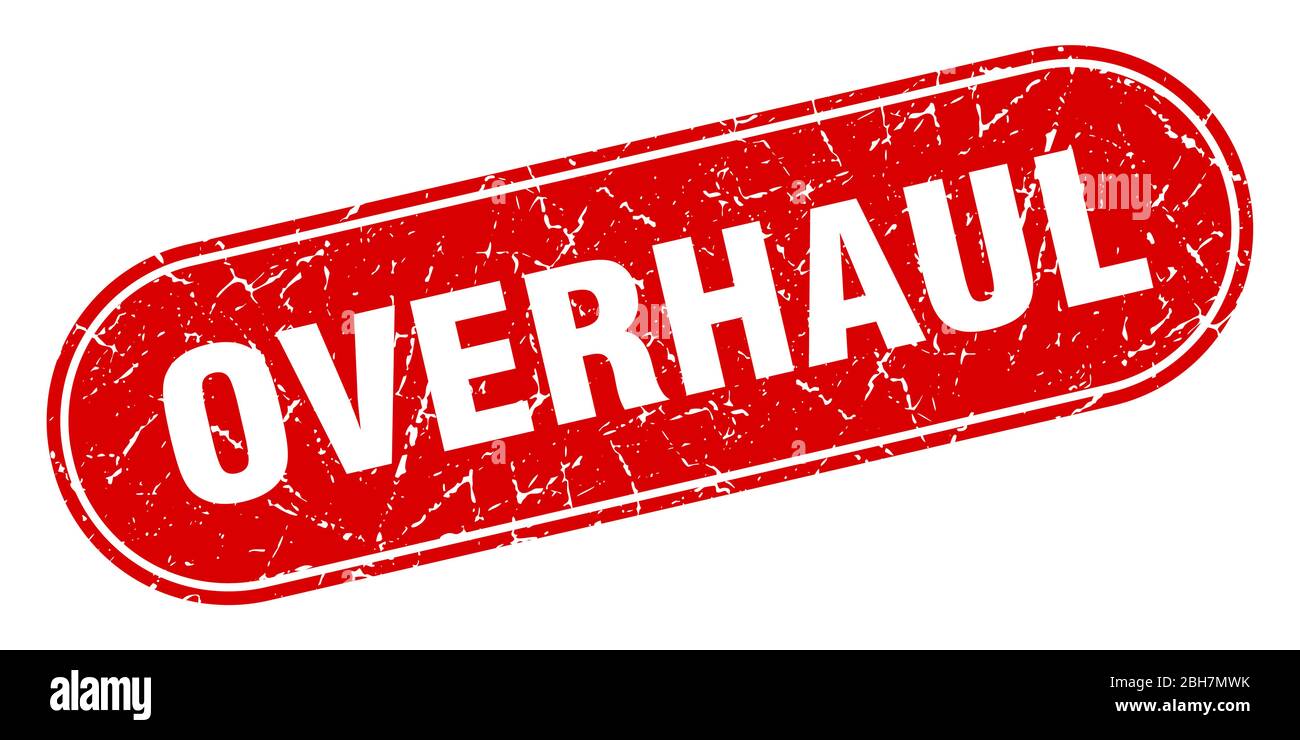 overhaul sign. overhaul grunge red stamp. Label Stock Vector Image ...