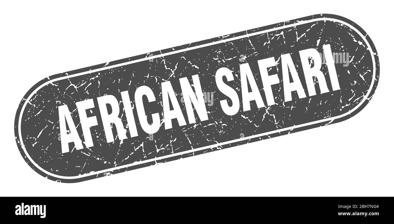african safari sign. african safari grunge black stamp. Label Stock ...