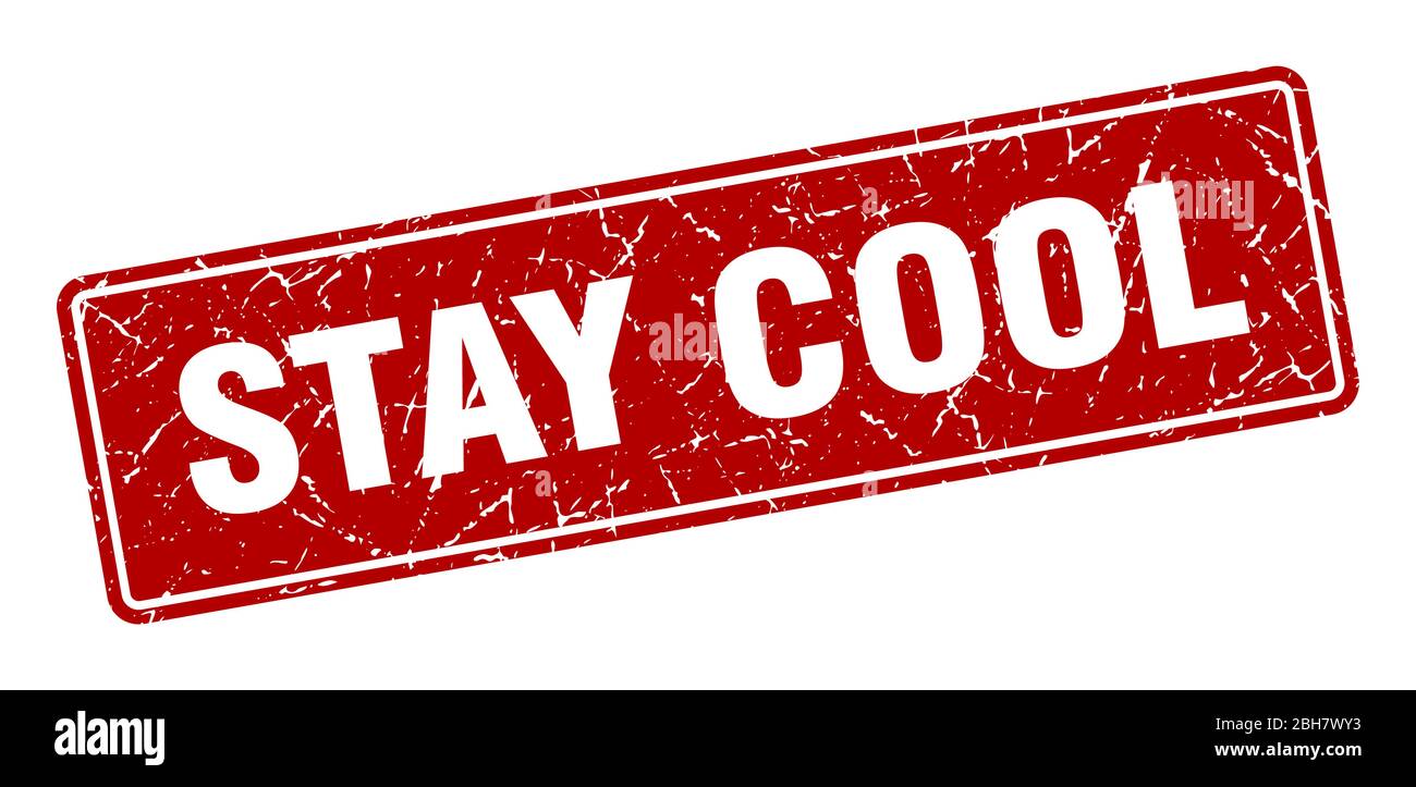 stay cool stamp. stay cool vintage red label. Sign Stock Vector Image ...