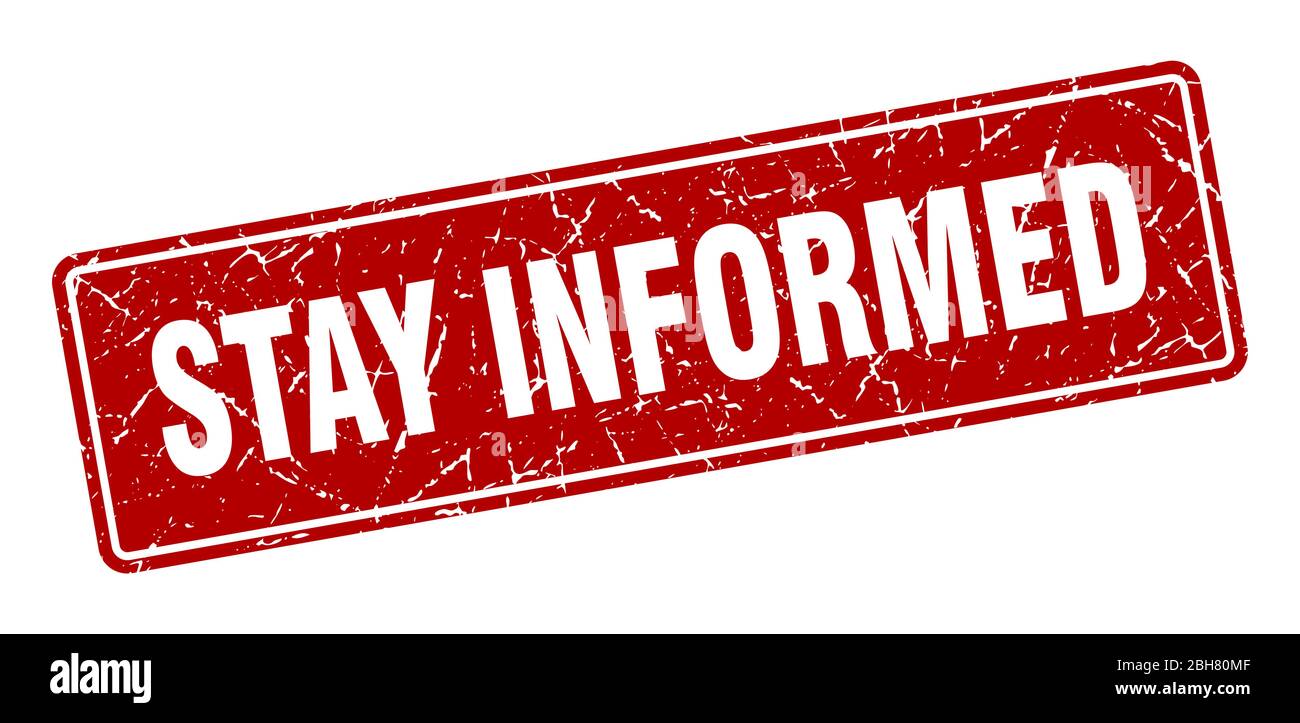 stay informed stamp. stay informed vintage red label. Sign Stock Vector ...