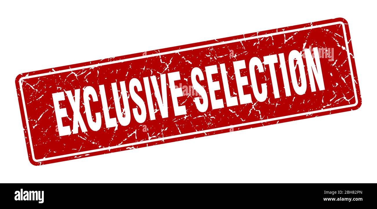 exclusive selection stamp. exclusive selection vintage red label. Sign ...