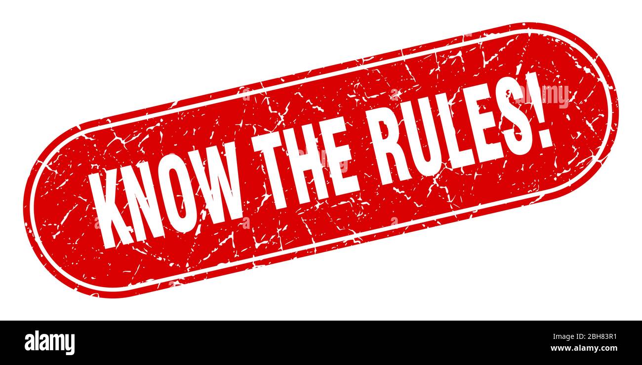 know the rules sign. know the rules grunge red stamp. Label Stock ...