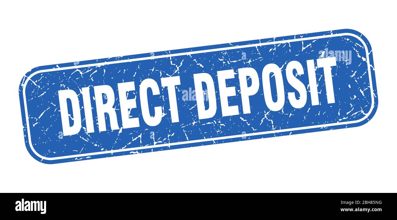 direct deposit stamp. direct deposit square grungy blue sign Stock ...