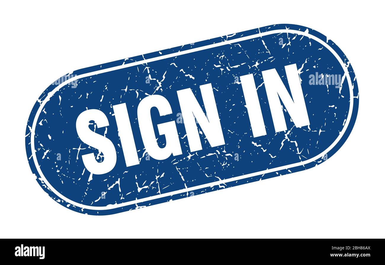 sign in sign. sign in grunge blue stamp. Label Stock Vector Image & Art ...