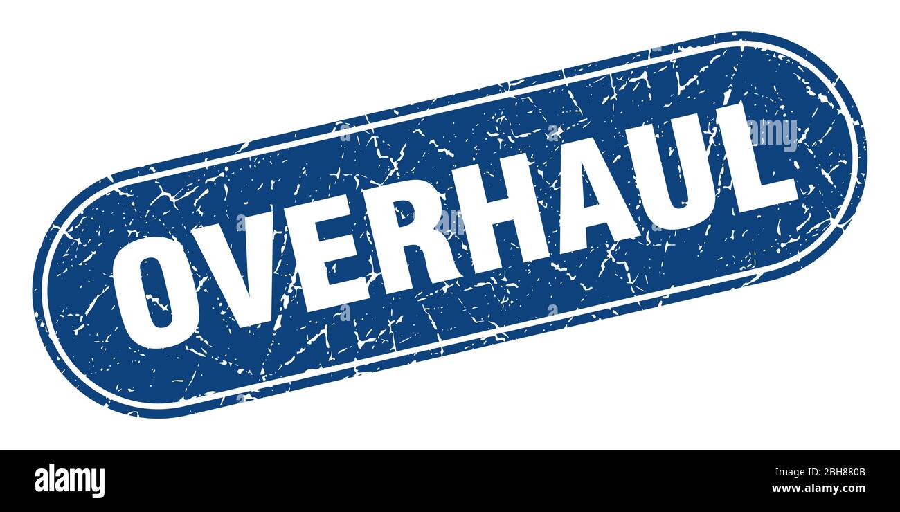 overhaul sign. overhaul grunge blue stamp. Label Stock Vector Image ...