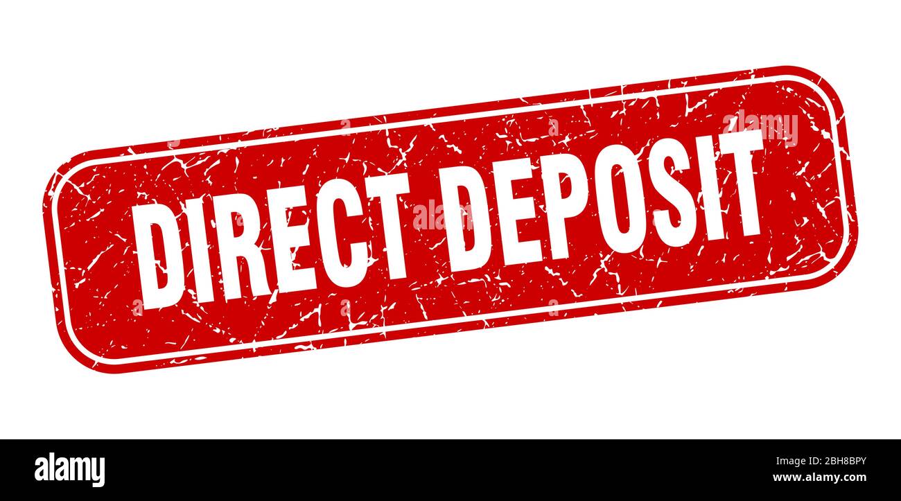 direct deposit stamp. direct deposit square grungy red sign Stock ...
