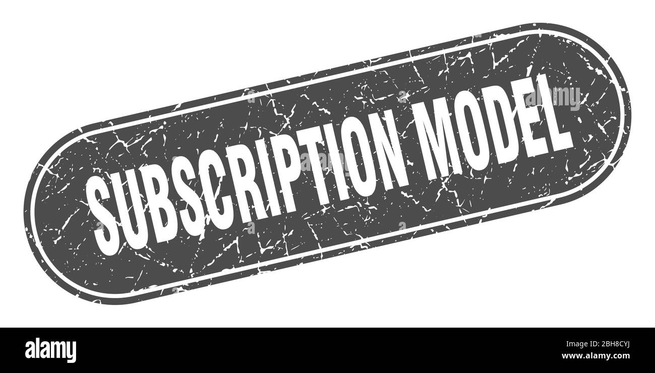subscription model sign. subscription model grunge black stamp. Label ...