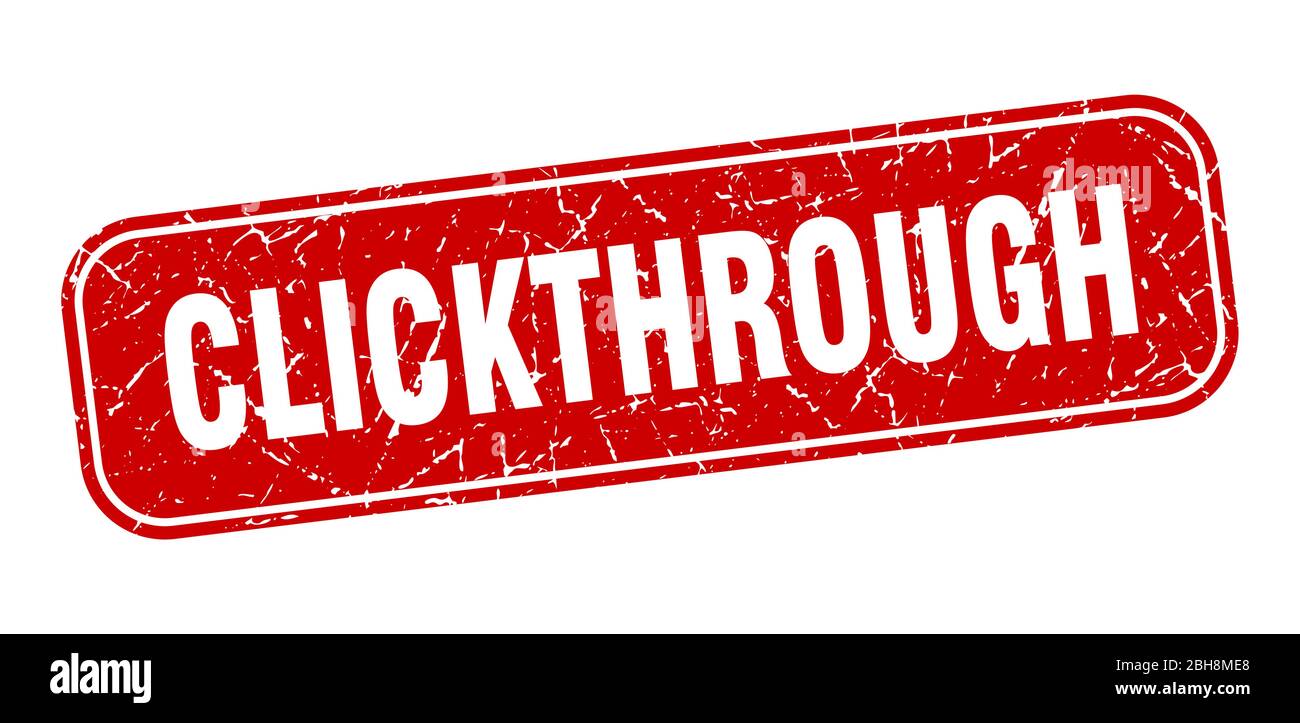 clickthrough stamp. clickthrough square grungy red sign Stock Vector Image & Art - Alamy
