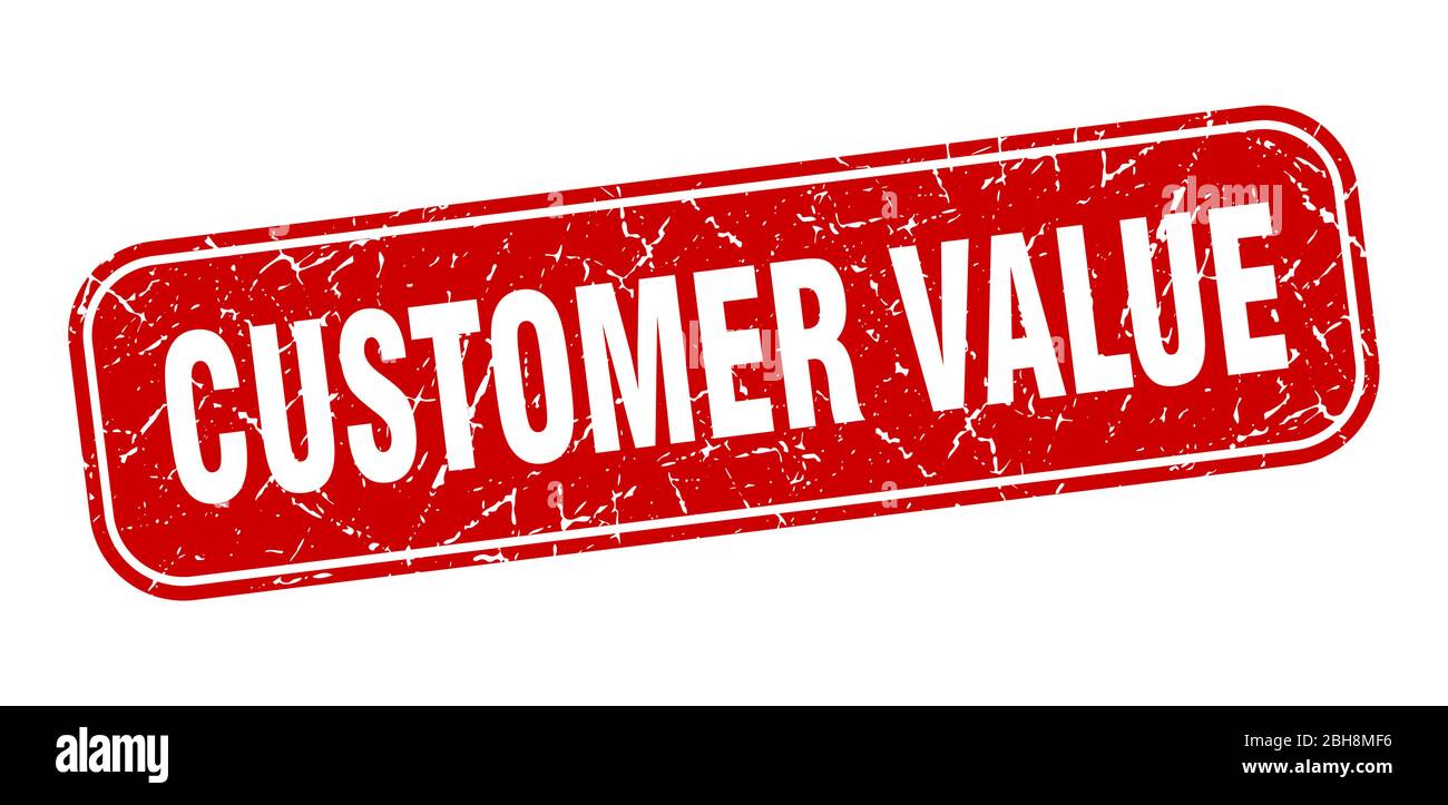 customer value stamp. customer value square grungy red sign Stock ...