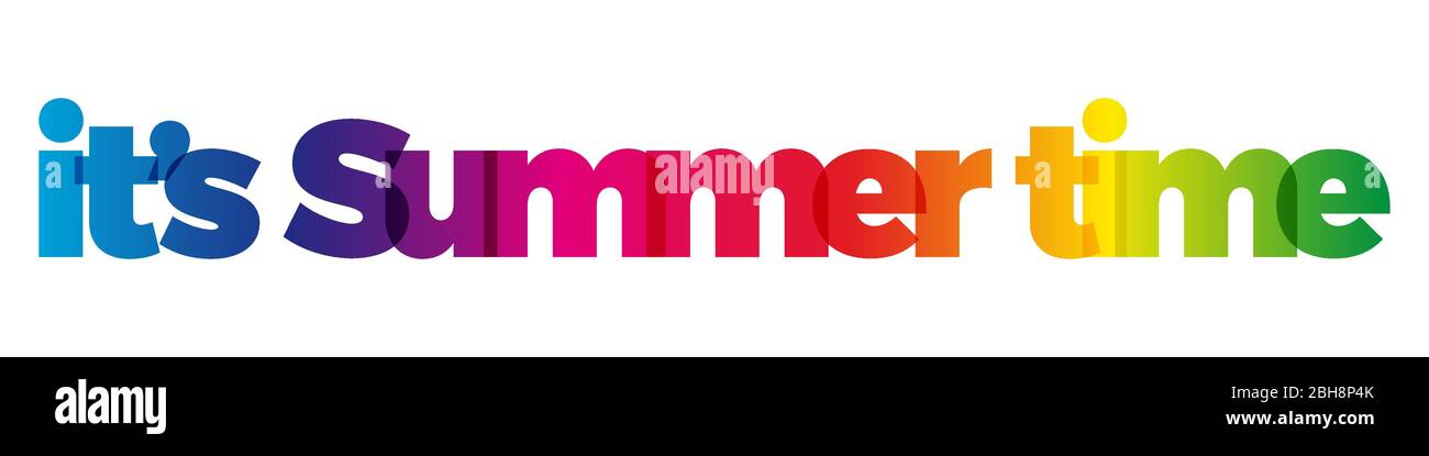 The word its Summer time. Vector banner with the text colored rainbow ...