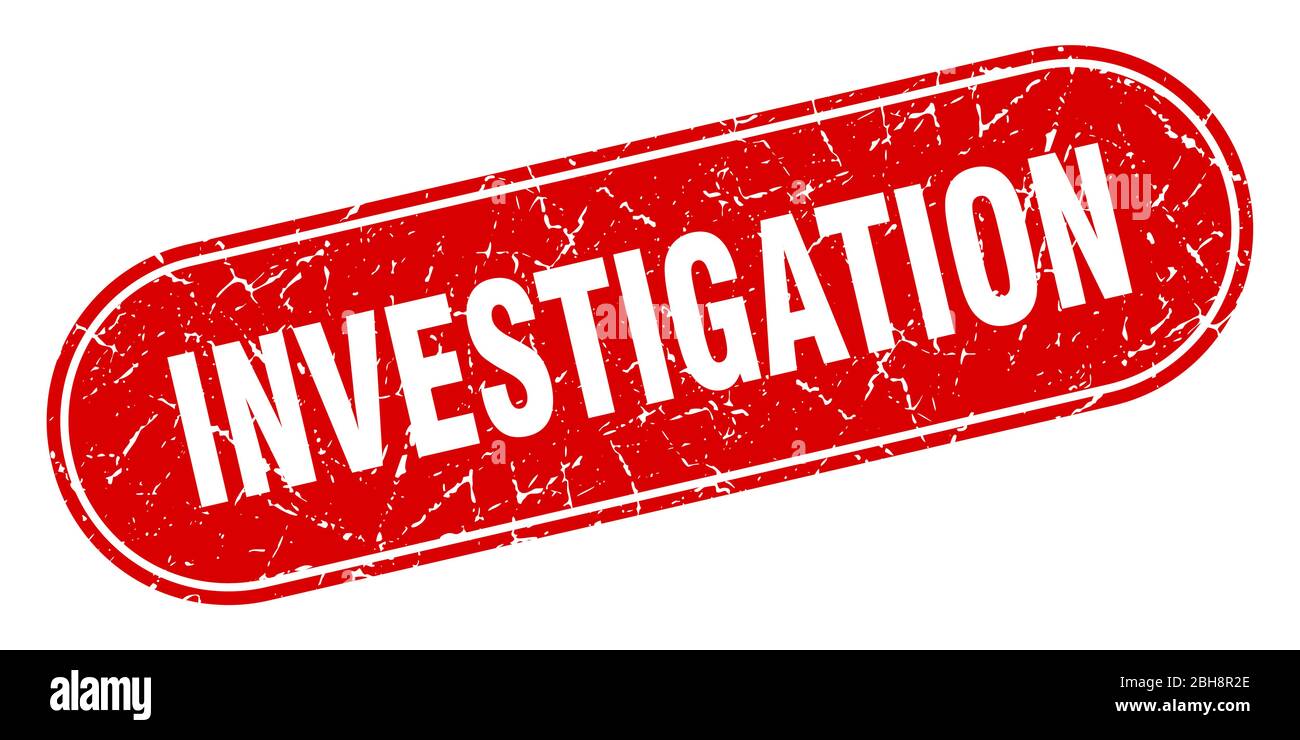 investigation sign. investigation grunge red stamp. Label Stock Vector ...