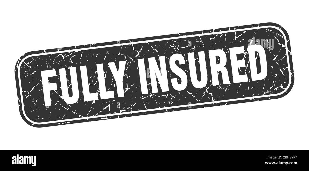 Fully insured rubber stamp hi-res stock photography and images - Alamy