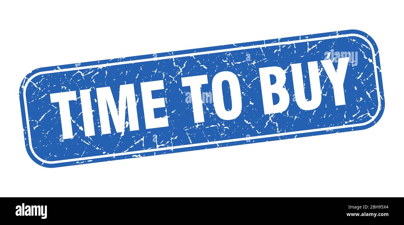 time to buy stamp. time to buy square grungy blue sign Stock Vector ...
