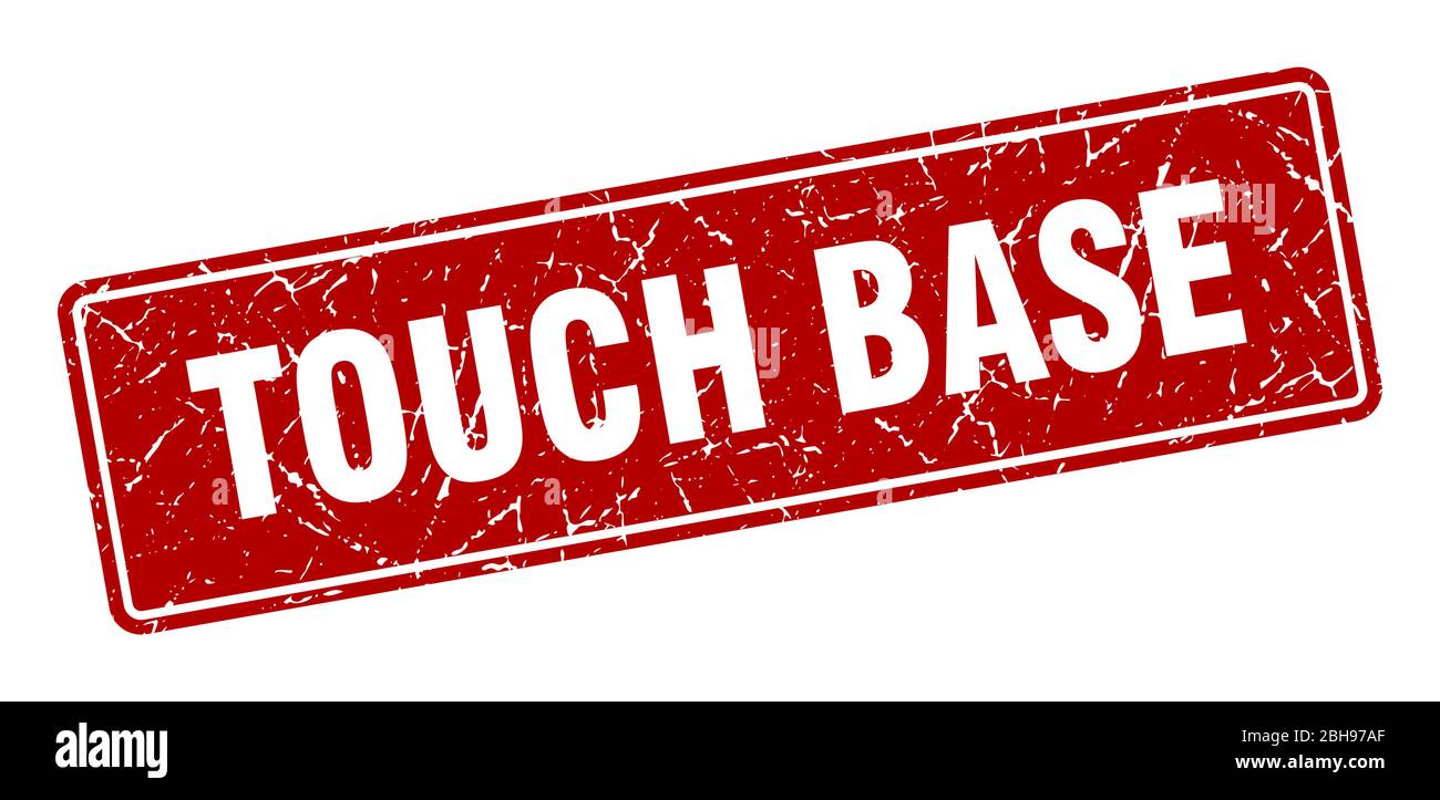touch base stamp. touch base vintage red label. Sign Stock Vector Image & Art - Alamy