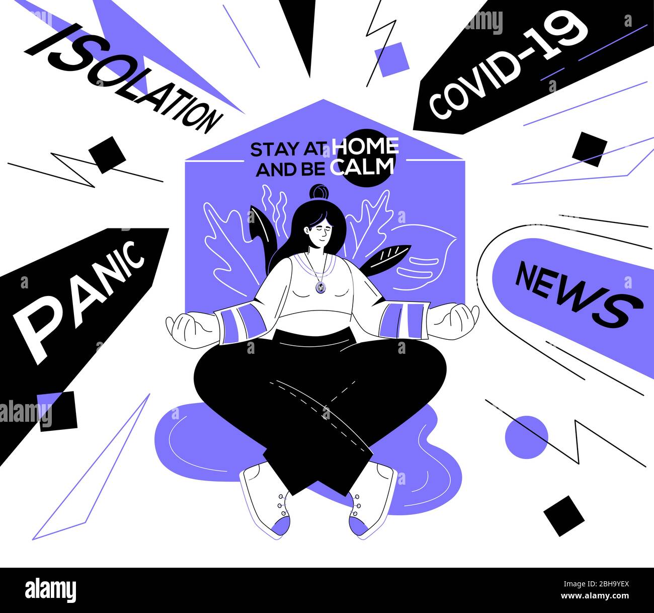 Stay at home and be calm - colorful flat design style illustration ...