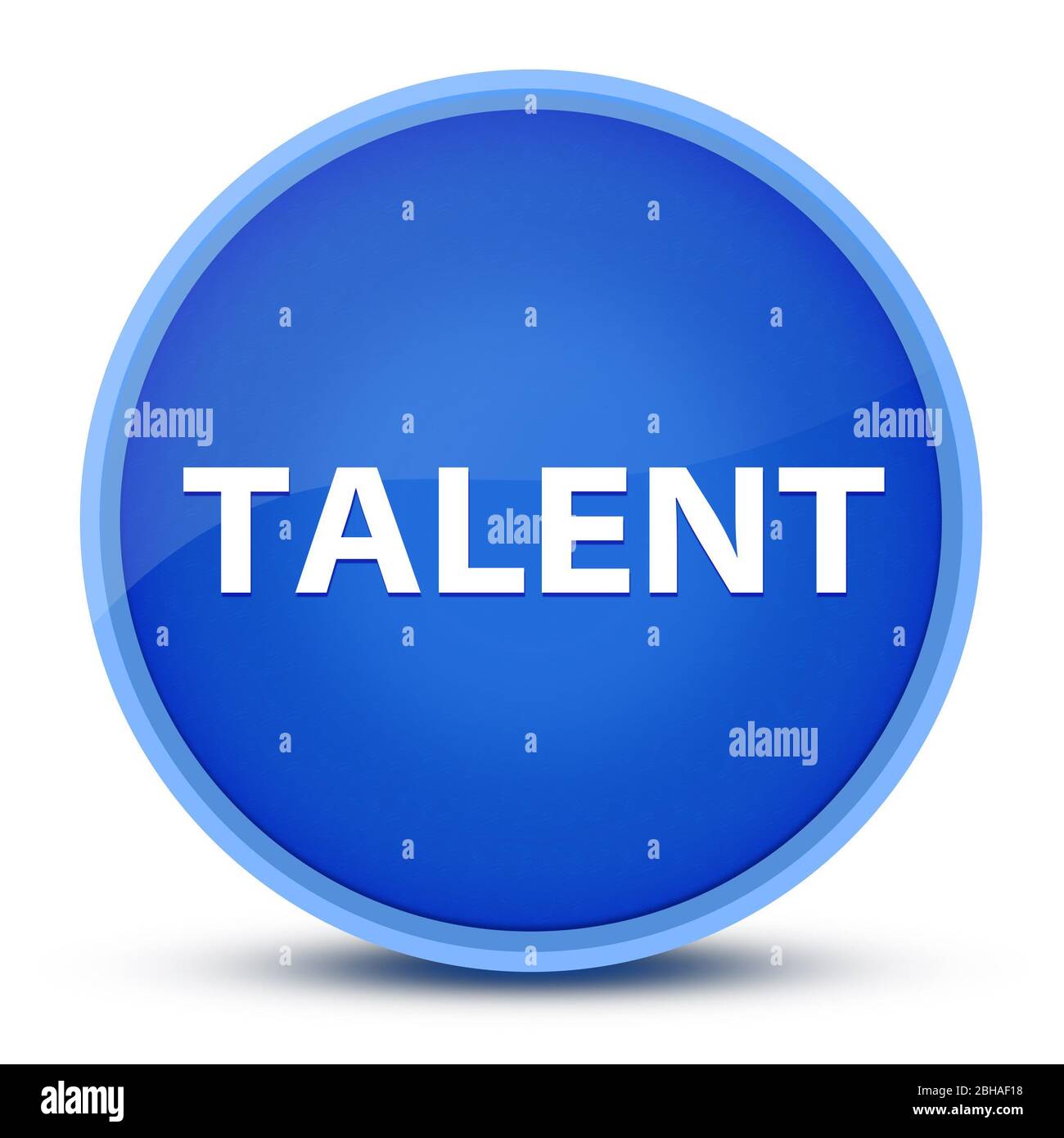Talent isolated on special blue round button abstract illustration ...