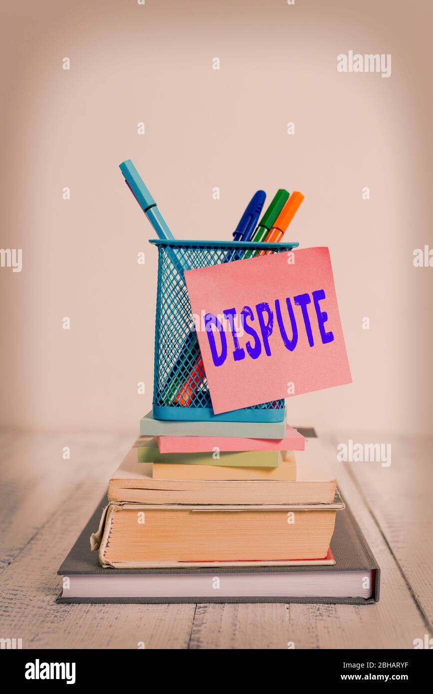Handwriting text Dispute. Conceptual photo the serious argument or ...