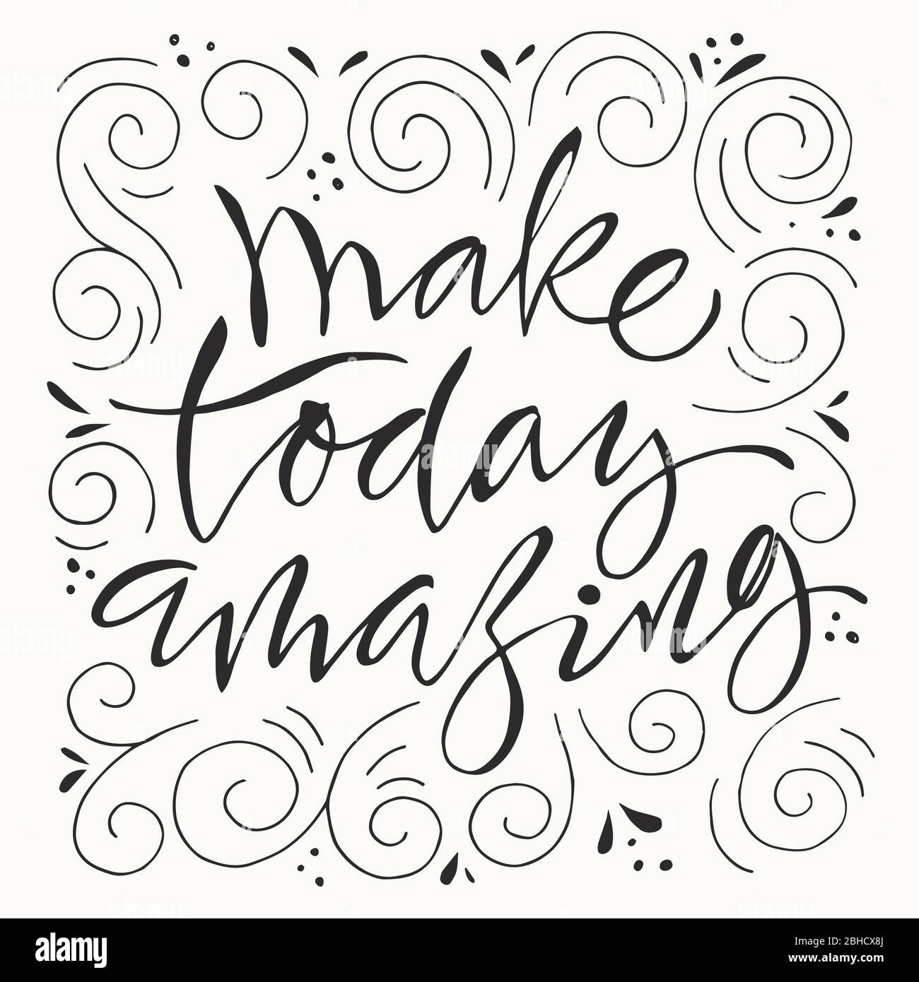 Make today amazing motivational poster with lettering Stock Vector ...