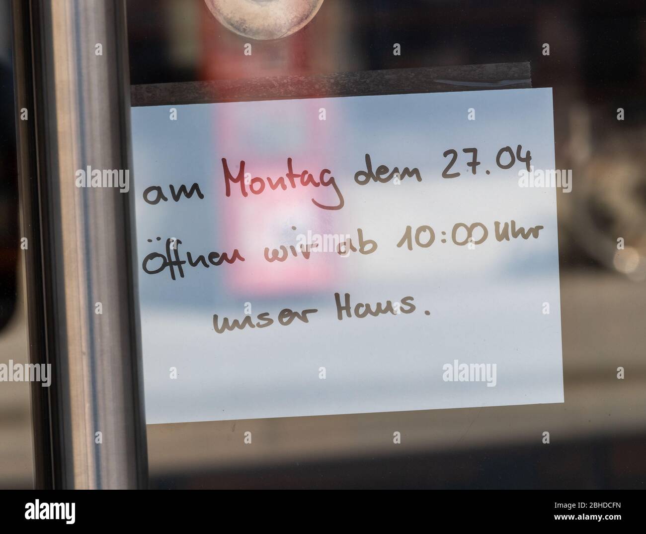 Munich, Germany. 25th Apr, 2020. A sign that says "on Monday the 27th ...