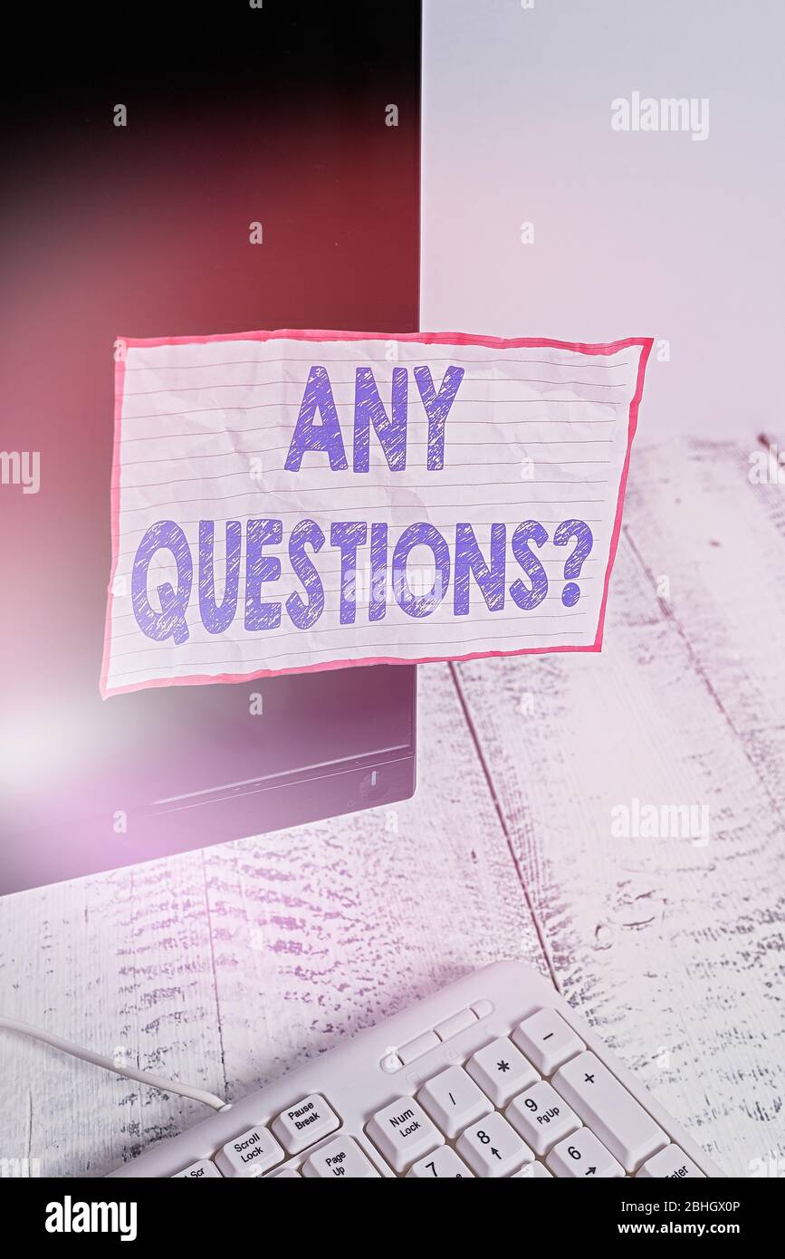 Conceptual hand writing showing Any Questions Question. Concept meaning ...
