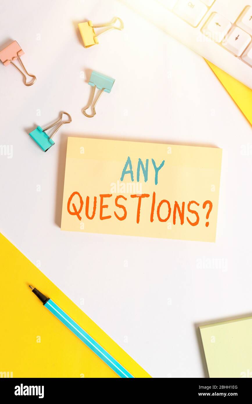 Conceptual hand writing showing Any Questions Question. Concept meaning ...