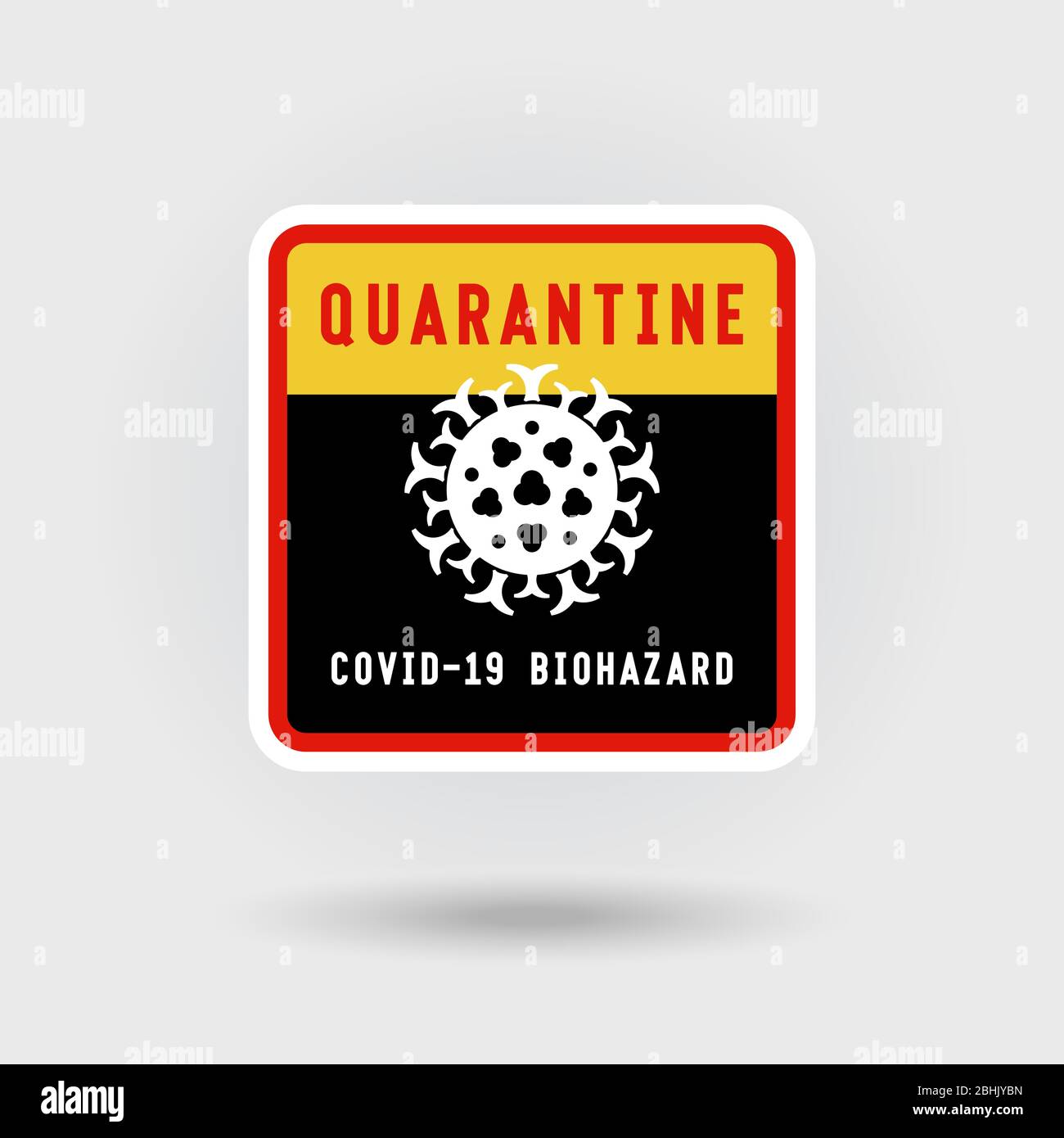 COVID-19 Coronavirus quarantine warning sign. Includes a stylized ...