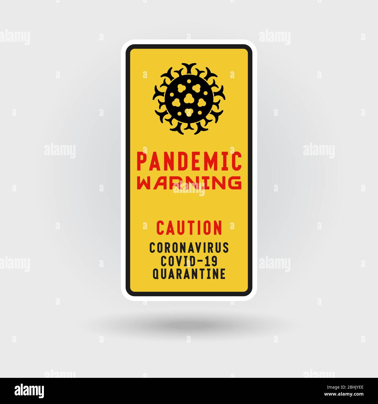 COVID-19 Coronavirus quarantine warning sign. Includes a stylized ...