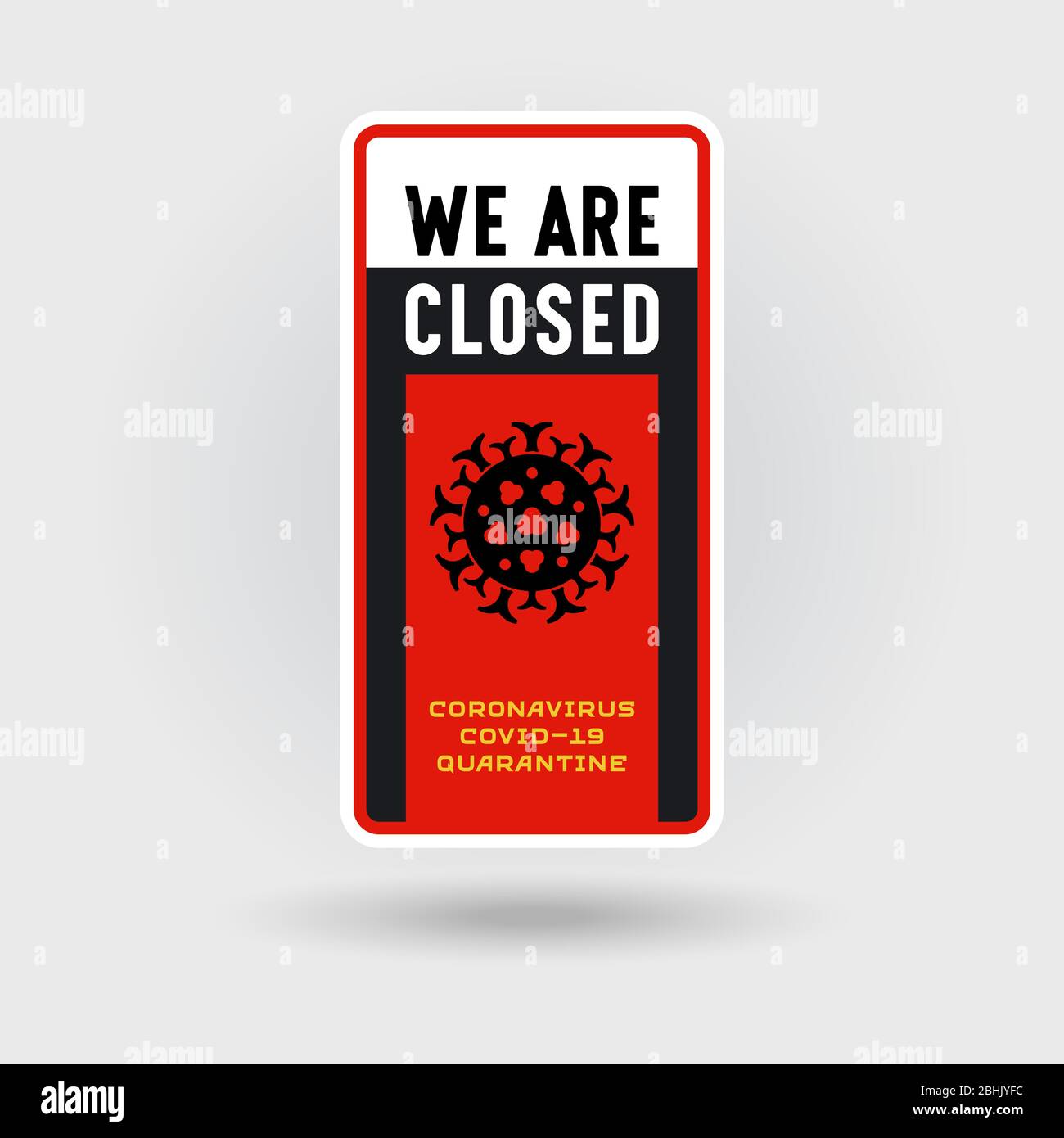 COVID-19 Coronavirus danger warning sign. Includes a stylized virus ...