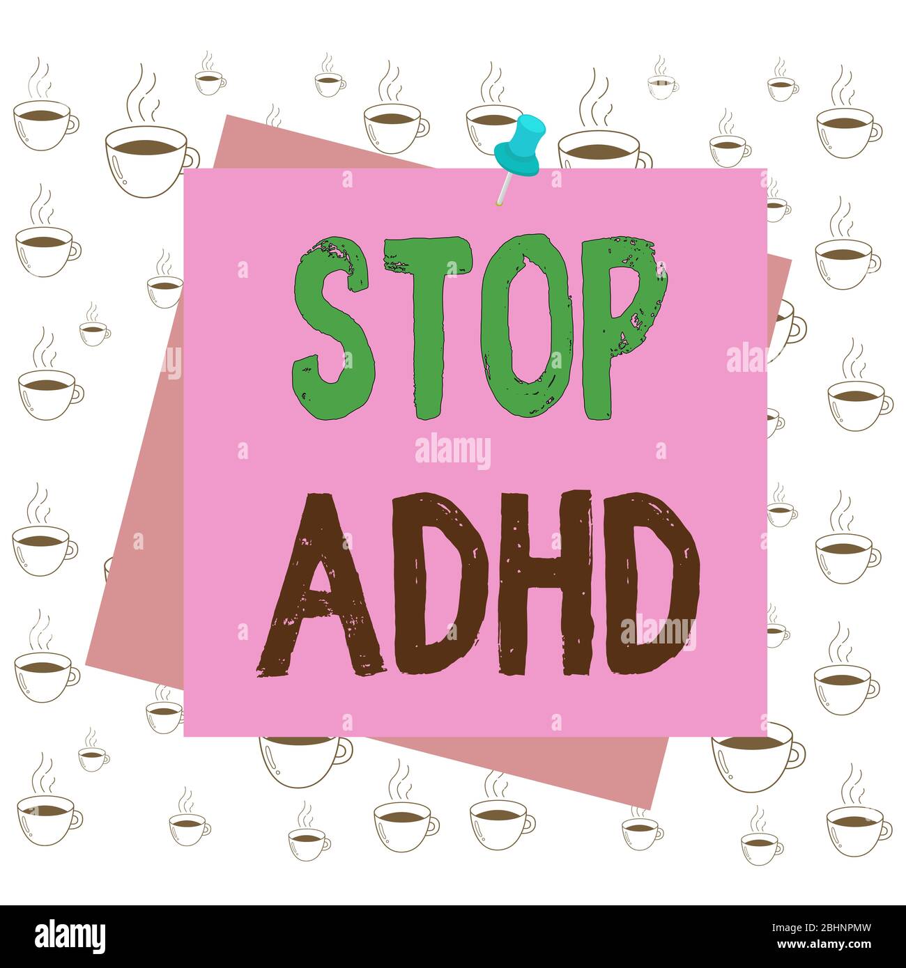 Writing note showing Stop Adhd. Business concept for Put at end the ...