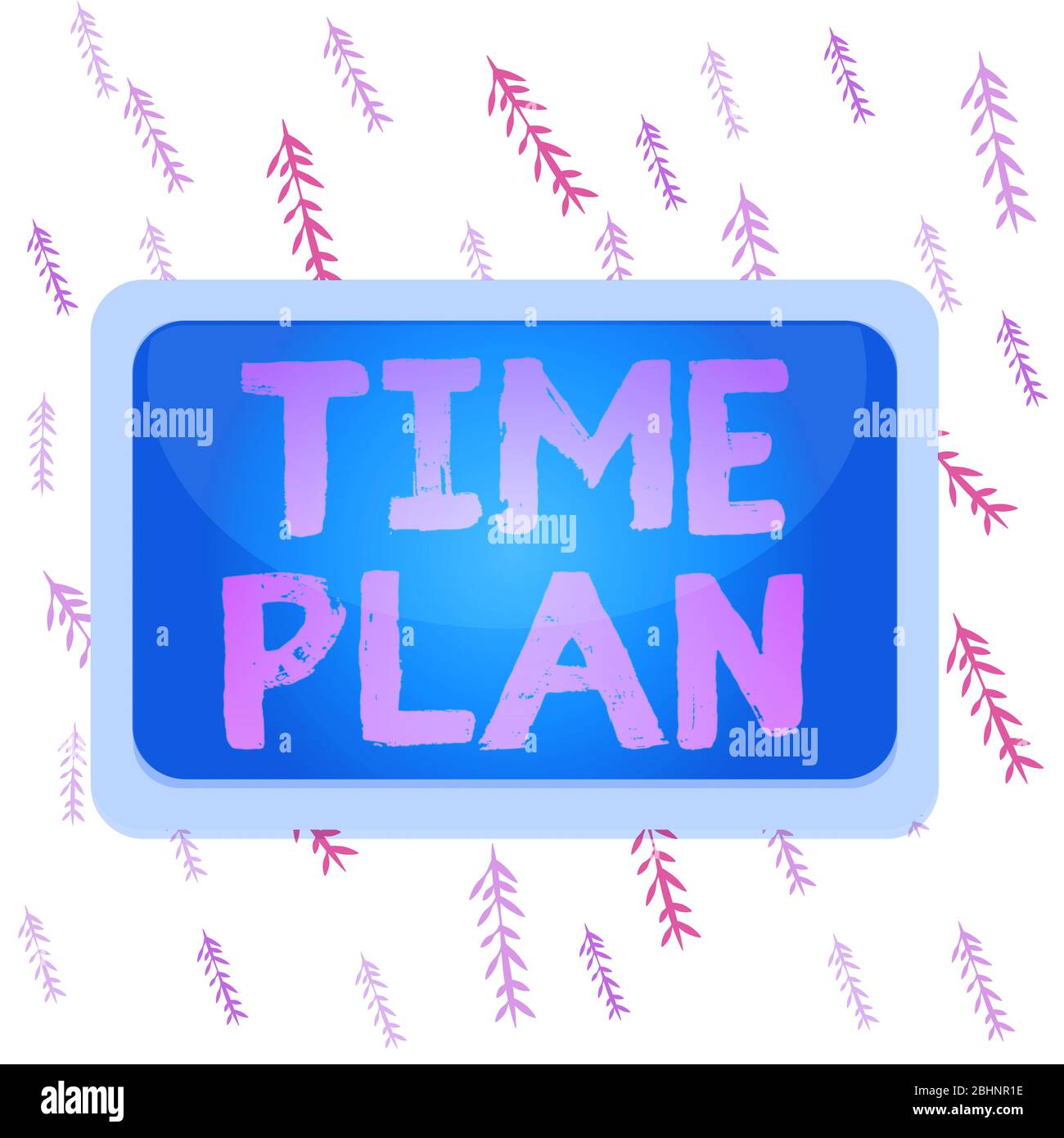 Handwriting text writing Time Plan. Conceptual photo a system for ...