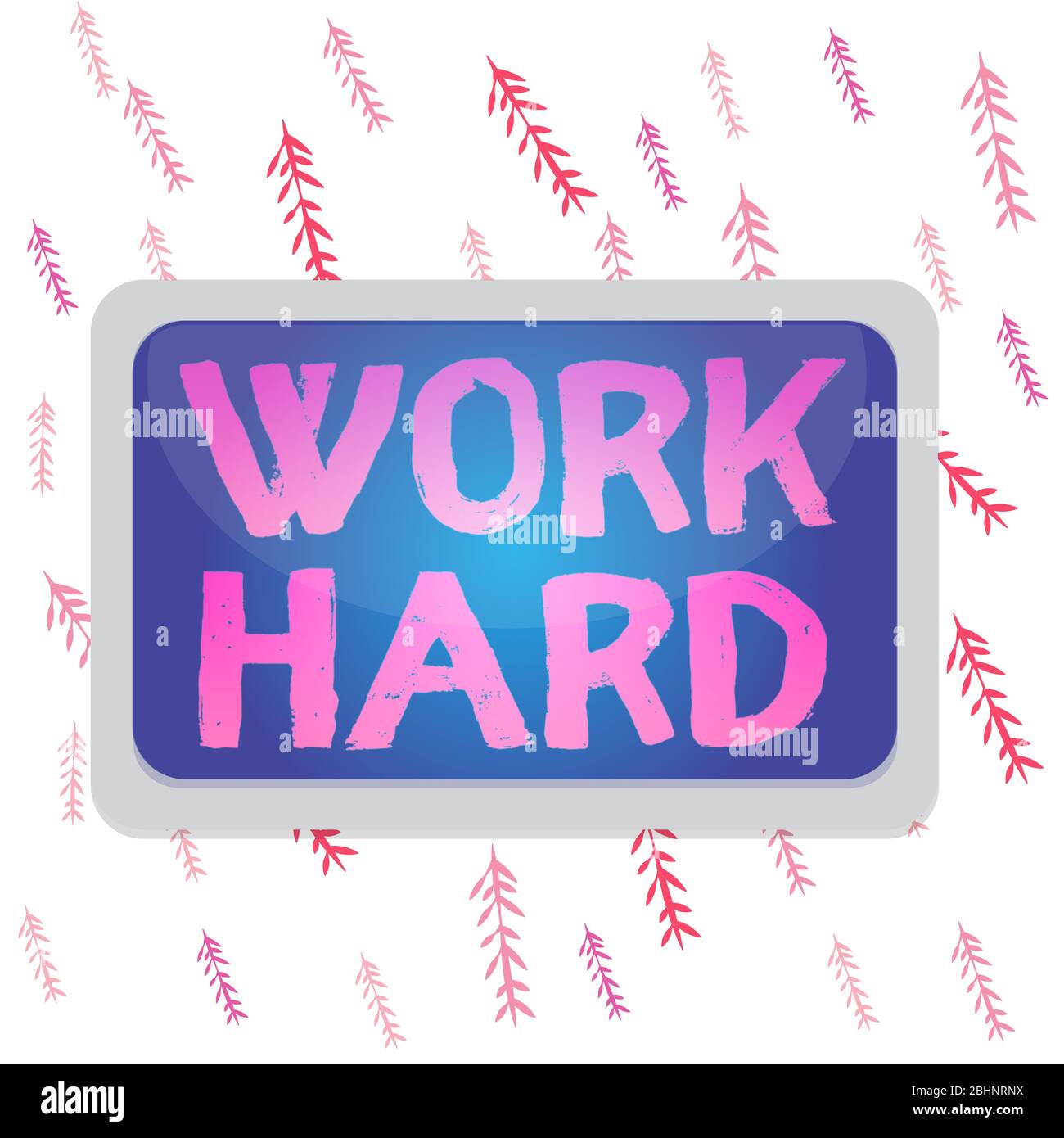 Handwriting text writing Work Hard. Conceptual photo Laboring that puts ...