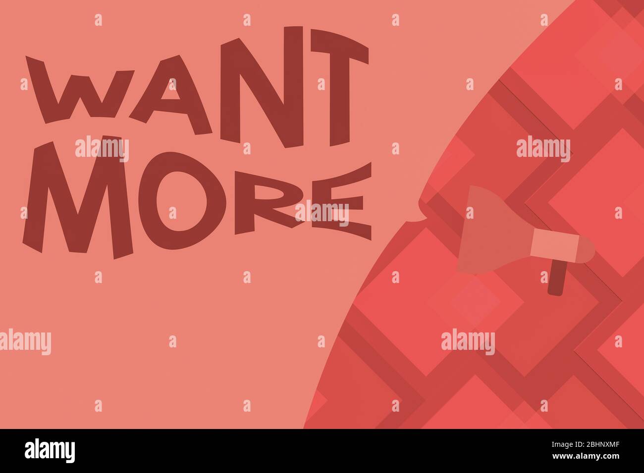 Conceptual hand writing showing Want More. Concept meaning Not having ...
