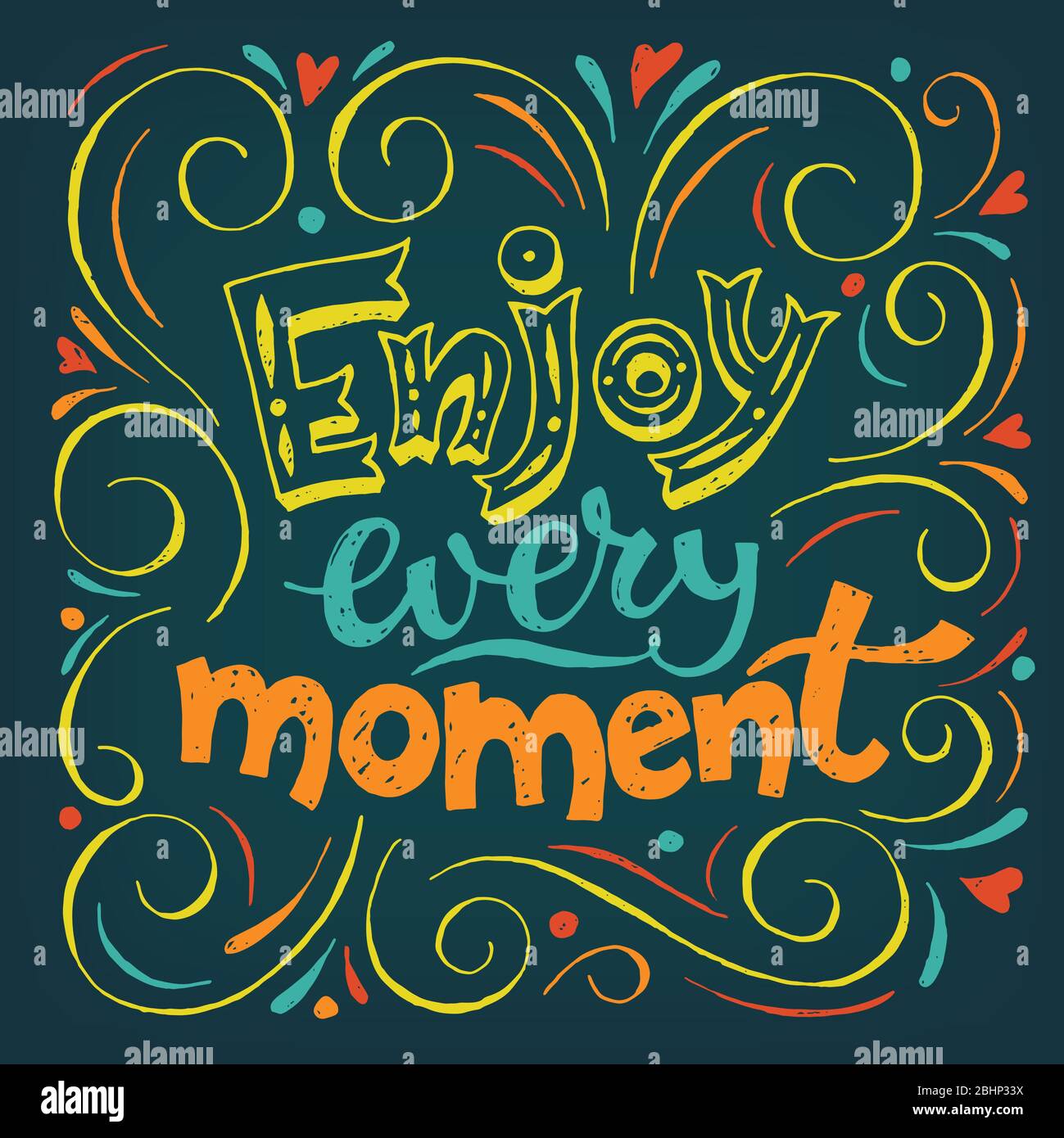 Enjoy every moment colored blackboard design motivational poster Stock ...