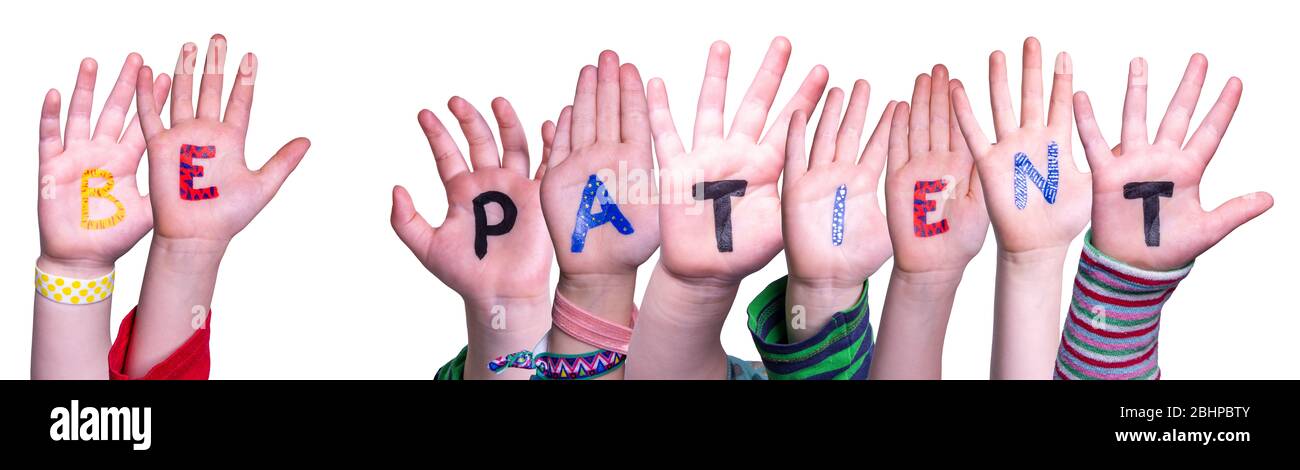 Children Hands Building Word Be Patient, Isolated Background Stock ...