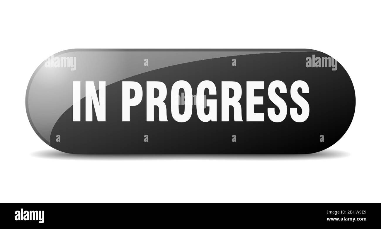in progress button. in progress sign. key. push button Stock Vector Image & Art - Alamy