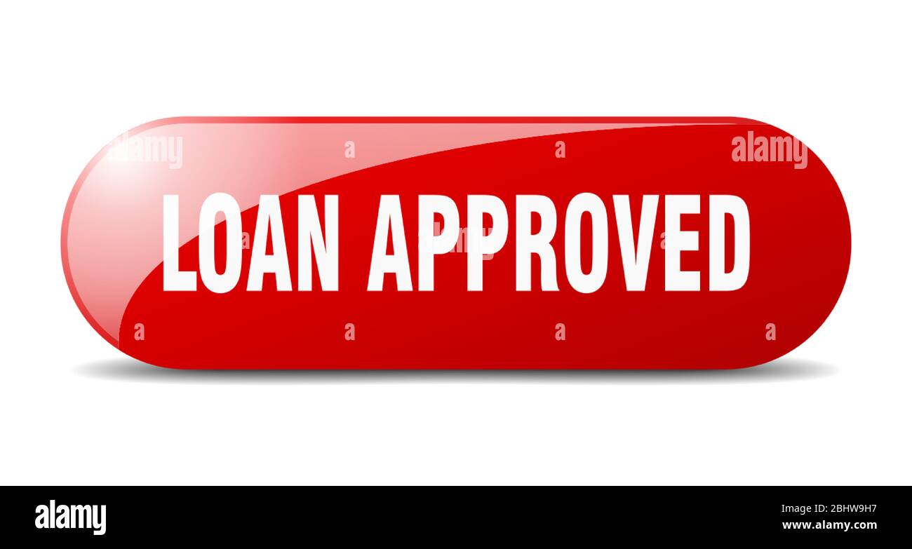 loan approved button. loan approved sign. key. push button Stock Vector ...