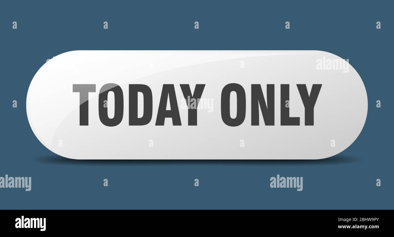 today only button. today only sign. key. push button Stock Vector Image ...