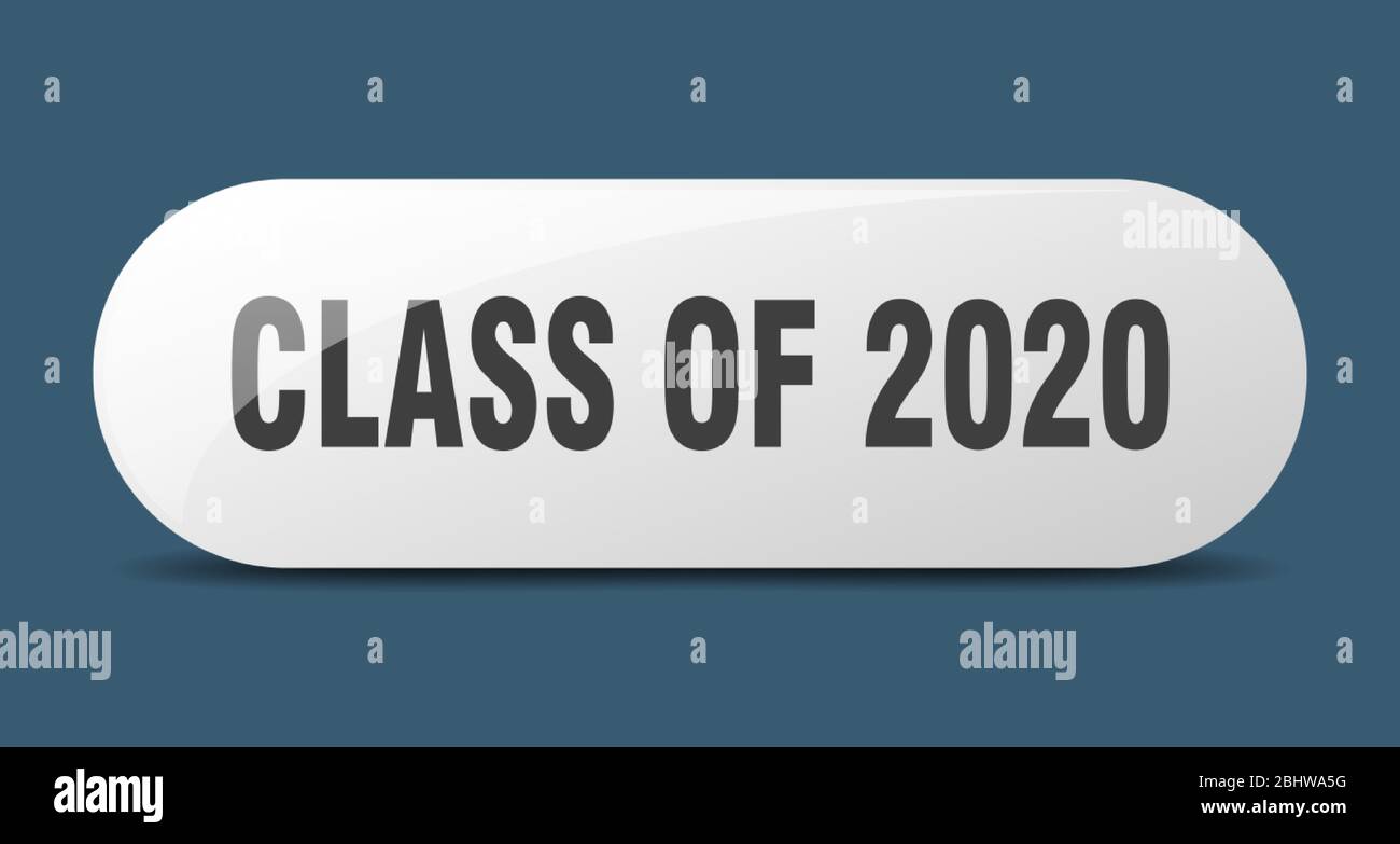 class of 2020 button. class of 2020 sign. key. push button Stock Vector Image & Art - Alamy