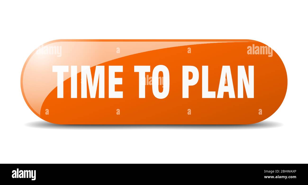 time to plan button. time to plan sign. key. push button Stock Vector ...