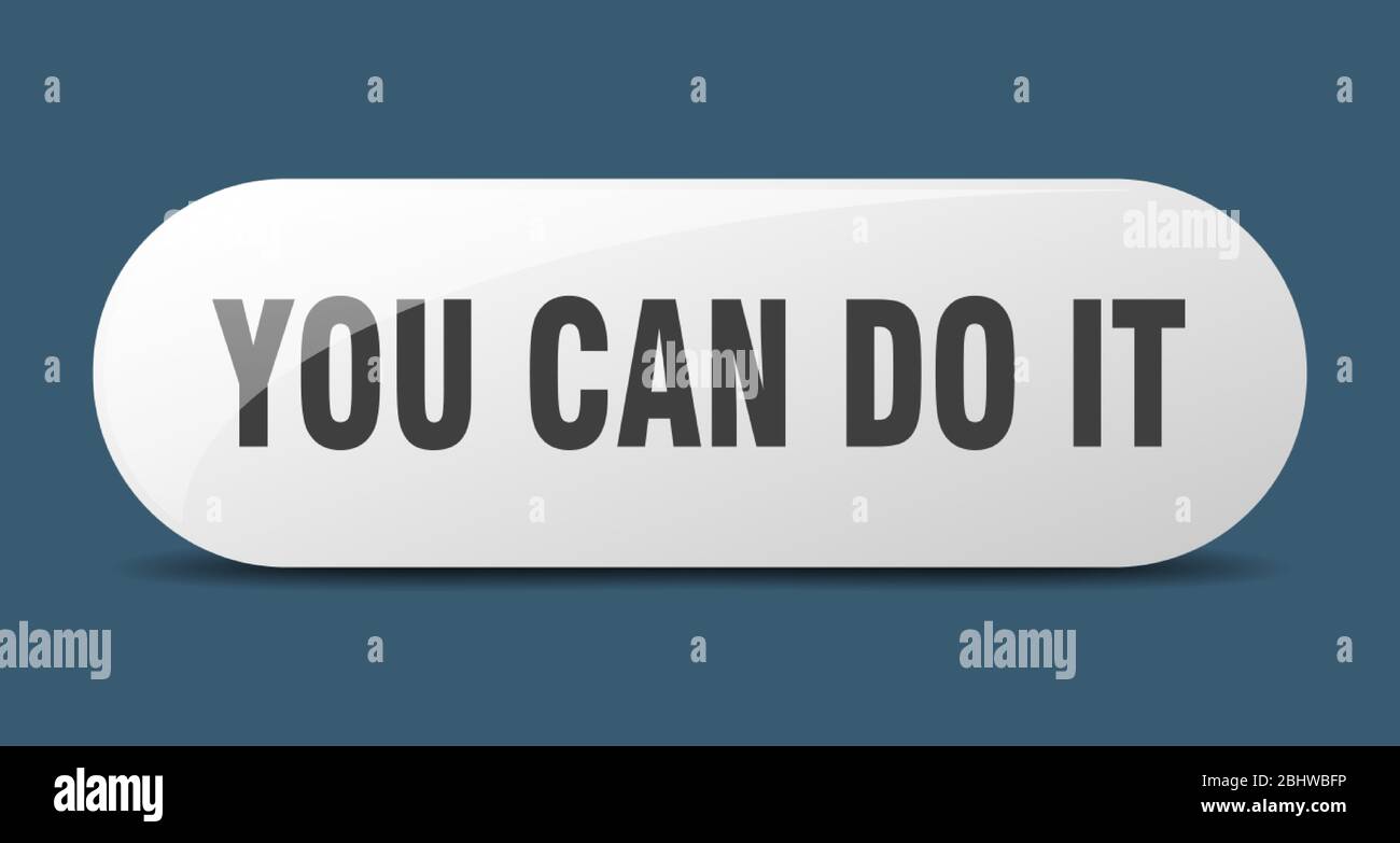 you can do it button. you can do it sign. key. push button Stock Vector ...