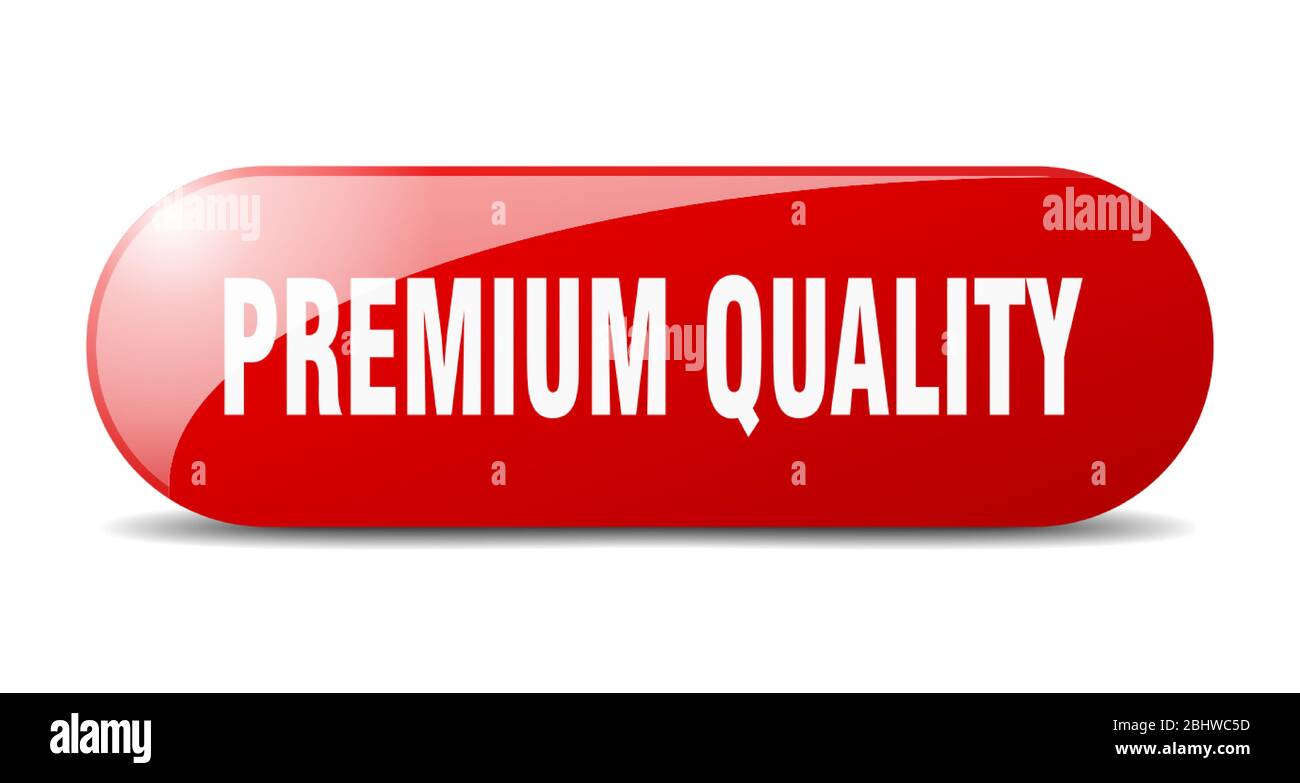 premium quality button. premium quality sign. key. push button Stock ...