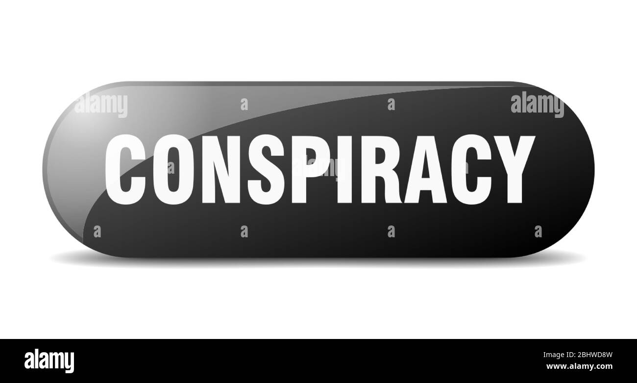 Conspiracy Button Conspiracy Sign Key Push Button Stock Vector Image