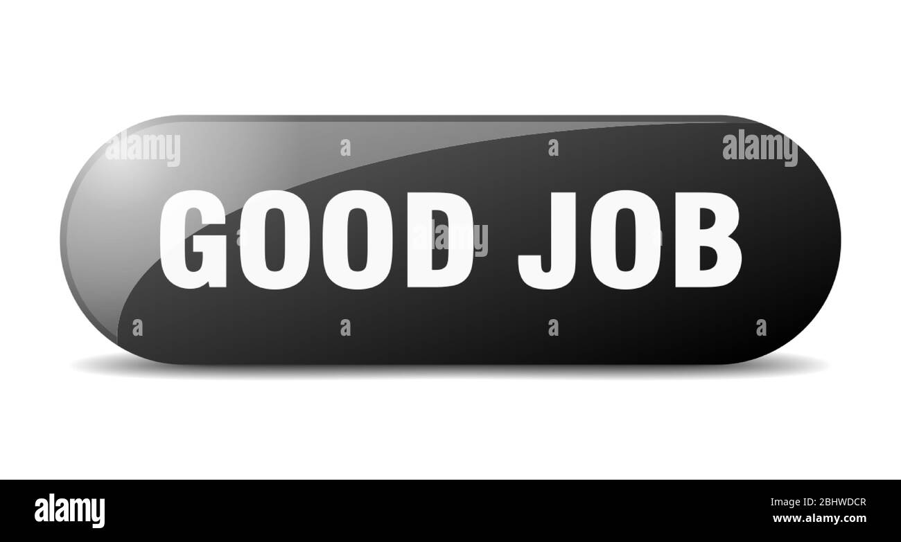 good job button. good job sign. key. push button Stock Vector Image ...