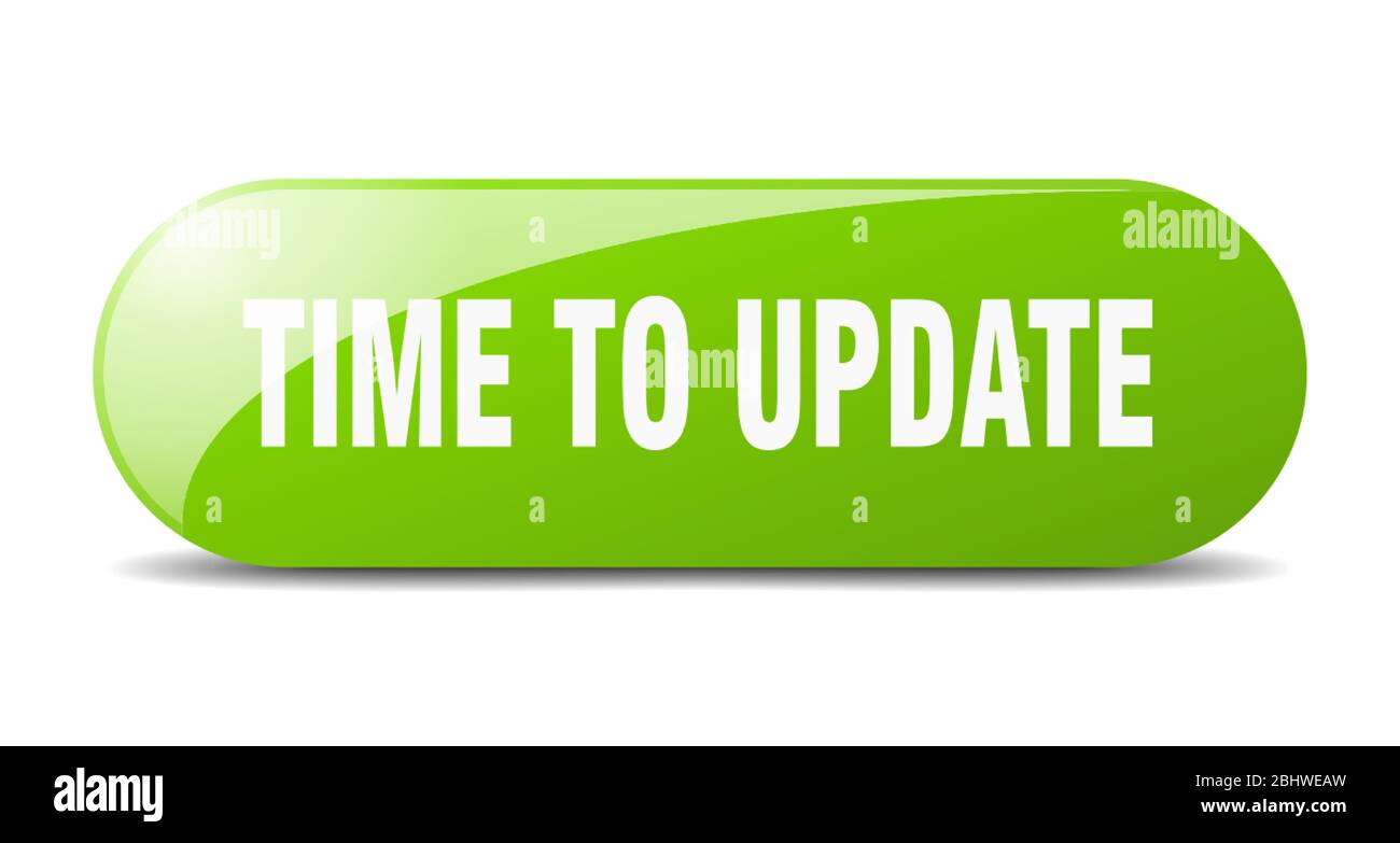 time to update button. time to update sign. key. push button Stock ...