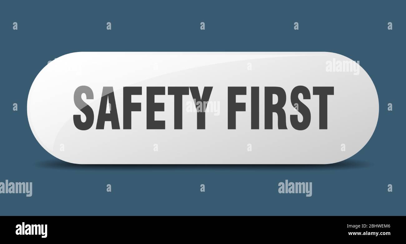 safety first button. safety first sign. key. push button Stock Vector ...