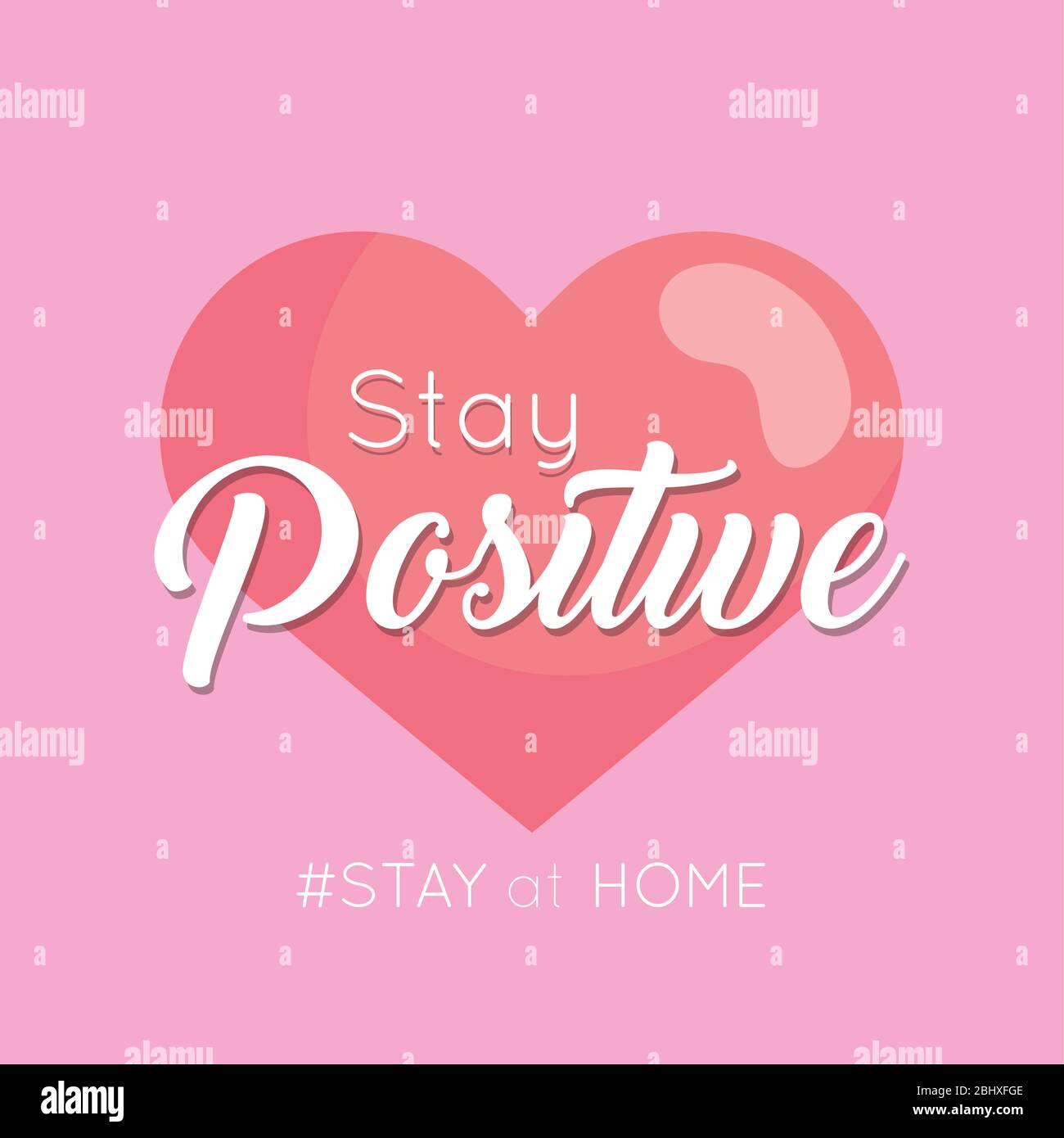 stay positive message for covid19 Stock Vector Image & Art - Alamy