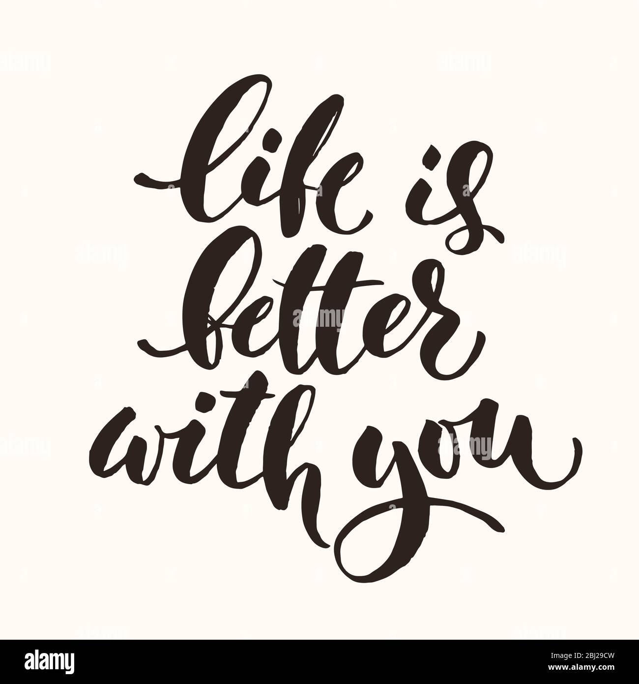 Vector Life Is Better With You lettering design Stock Vector Image ...