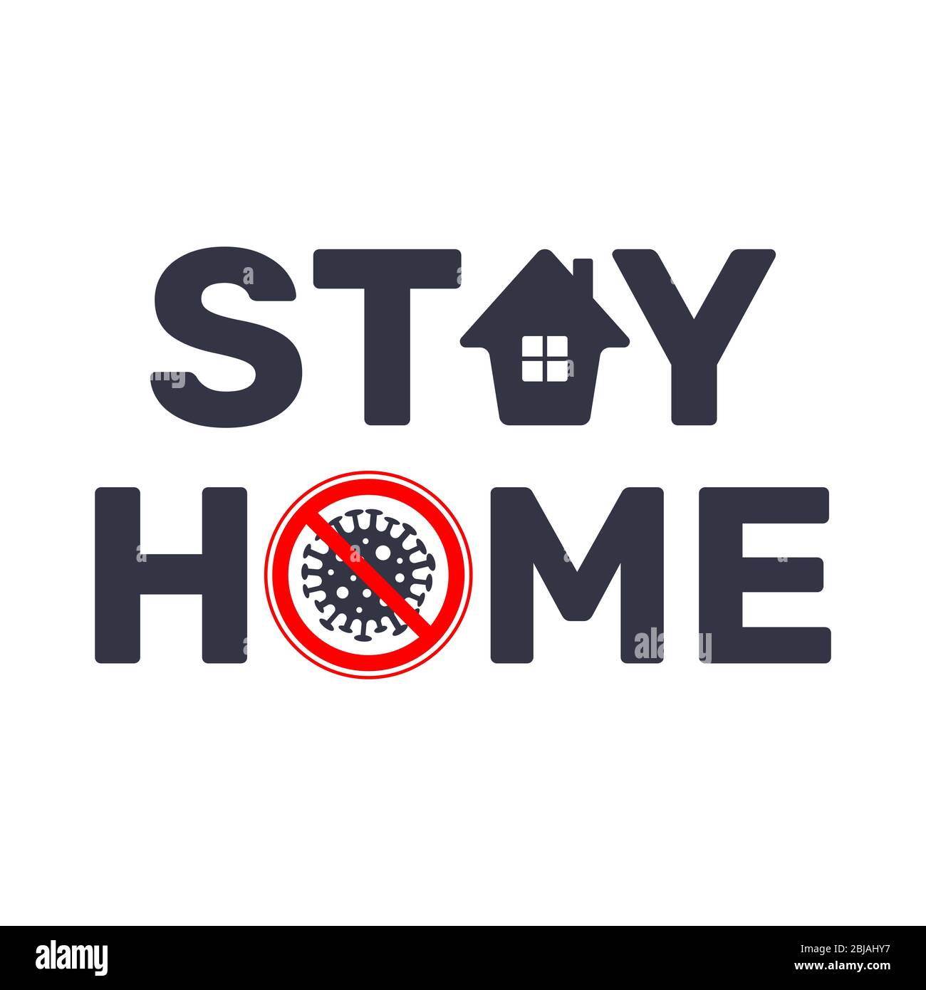 Stay at home slogan with house and stop sign virus. Protection campaign ...
